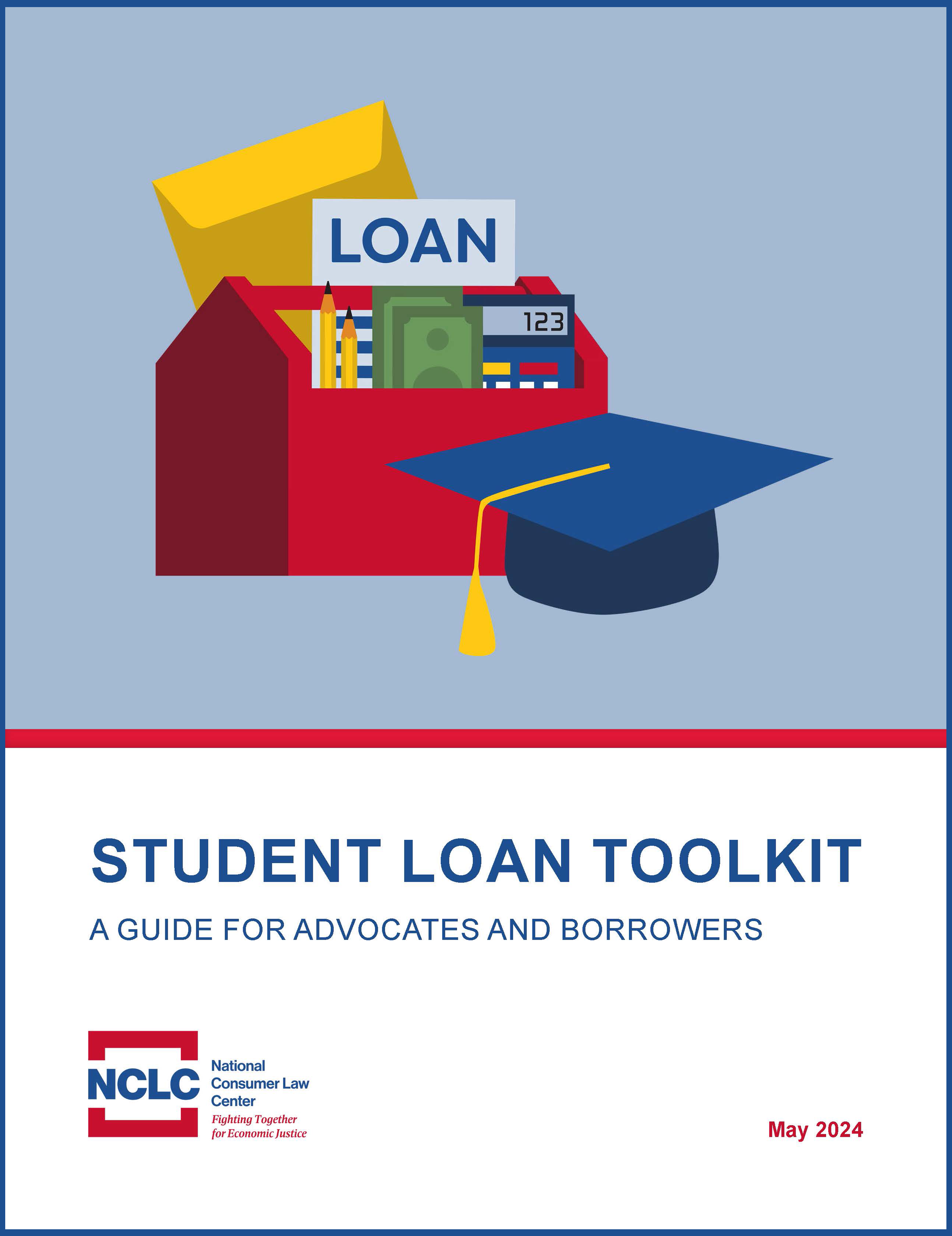 202405_Report_Student-Loan-Toolkit - Student Loan Borrowers Assistance